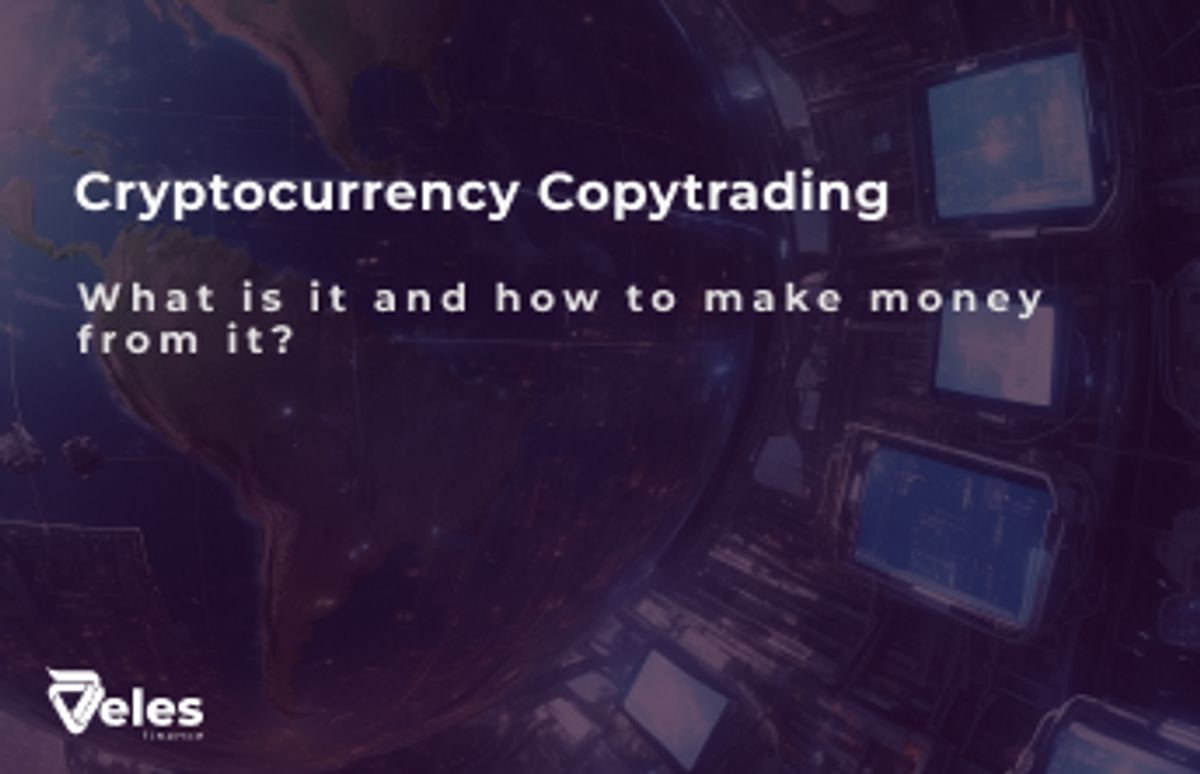 Cryptocurrency Copy Trading - What is it and How to Make Money on It